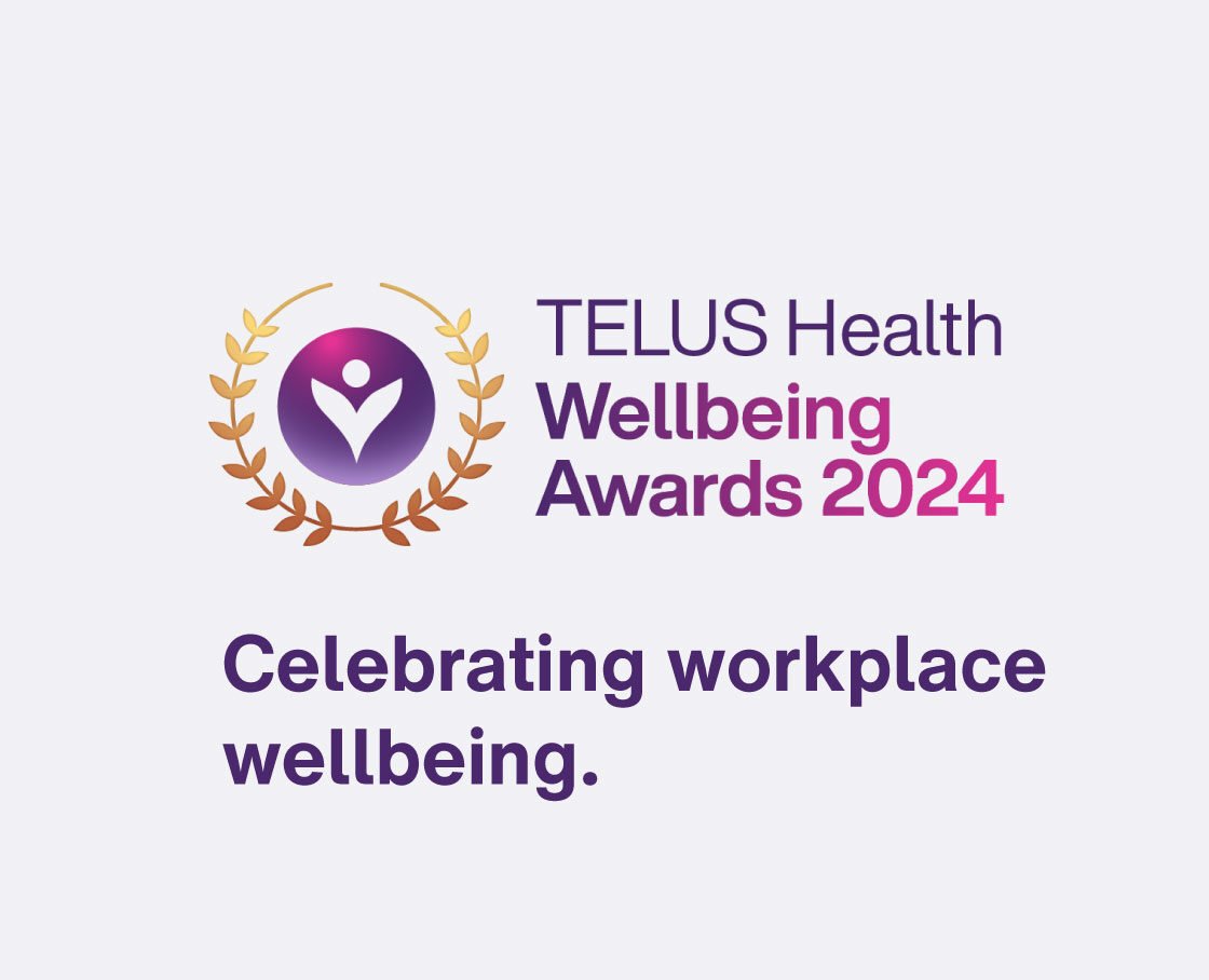 TELUS Health Wellbeing Awards: Celebrating workplace wellbeing TELUS Health Wellbeing Awards: Celebrating workplace wellbeing
